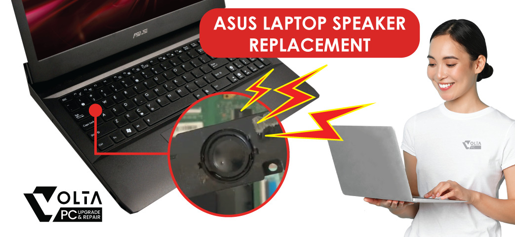ASUS Laptop Speaker Replacement Service in Singapore